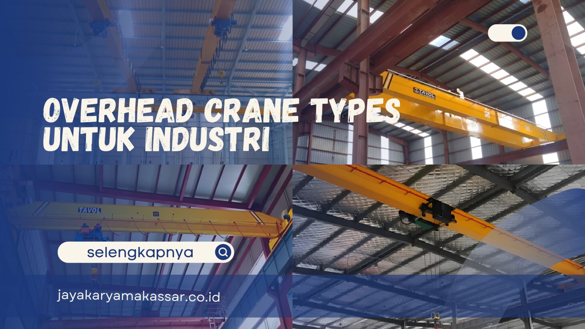 Overhead Crane Types untuk Industri