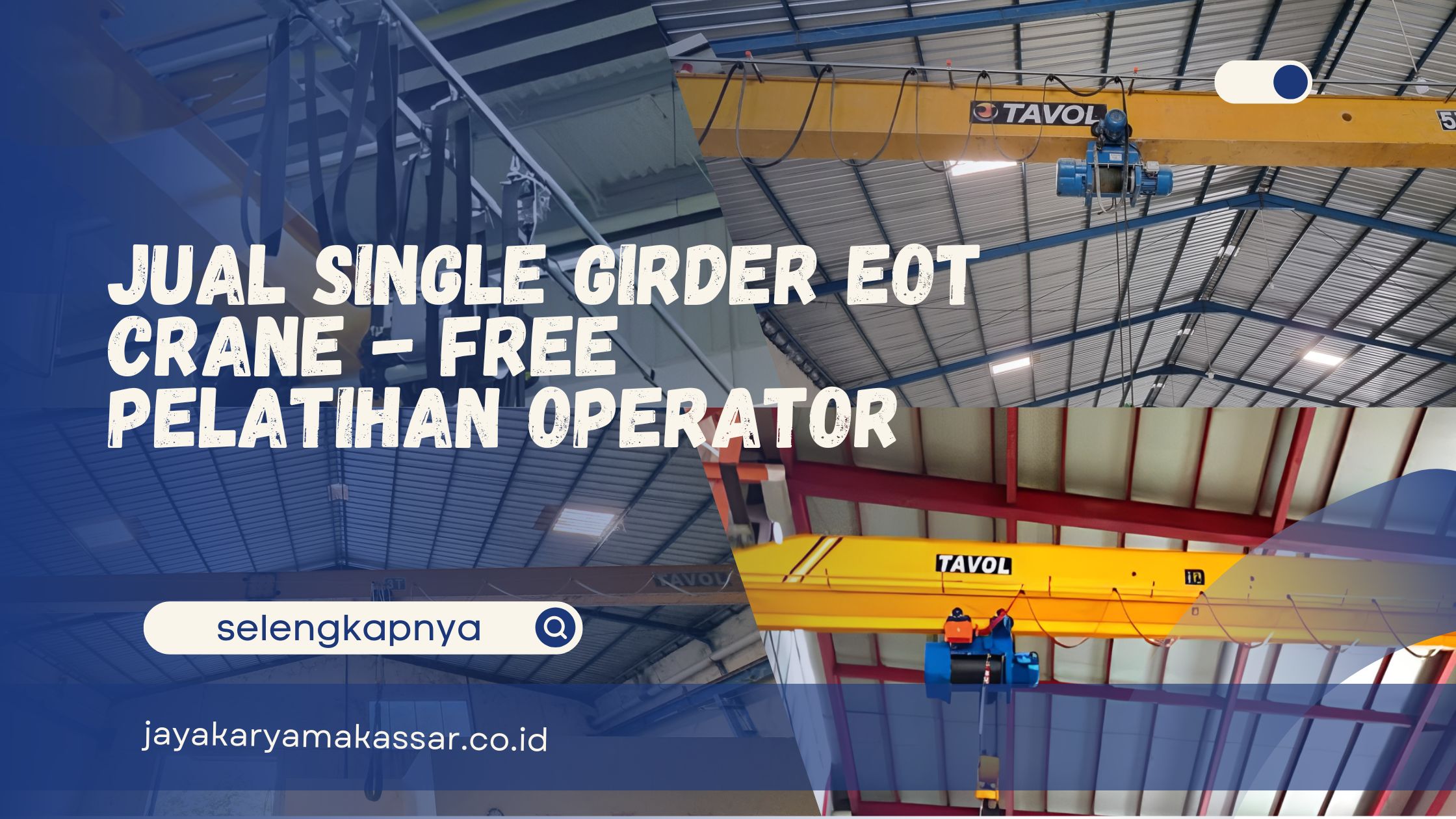 Jual Single Girder EOT Crane - Free Pelatihan Operator