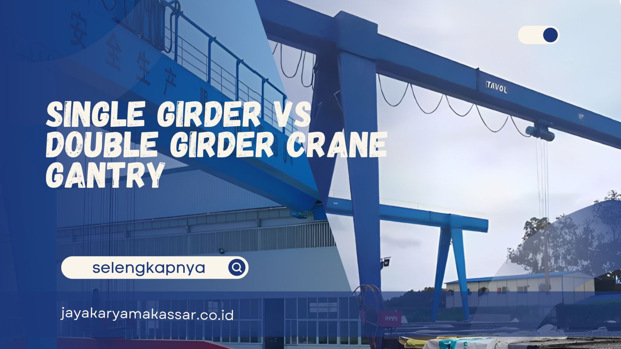 Single Girder vs Double Girder Crane Gantry