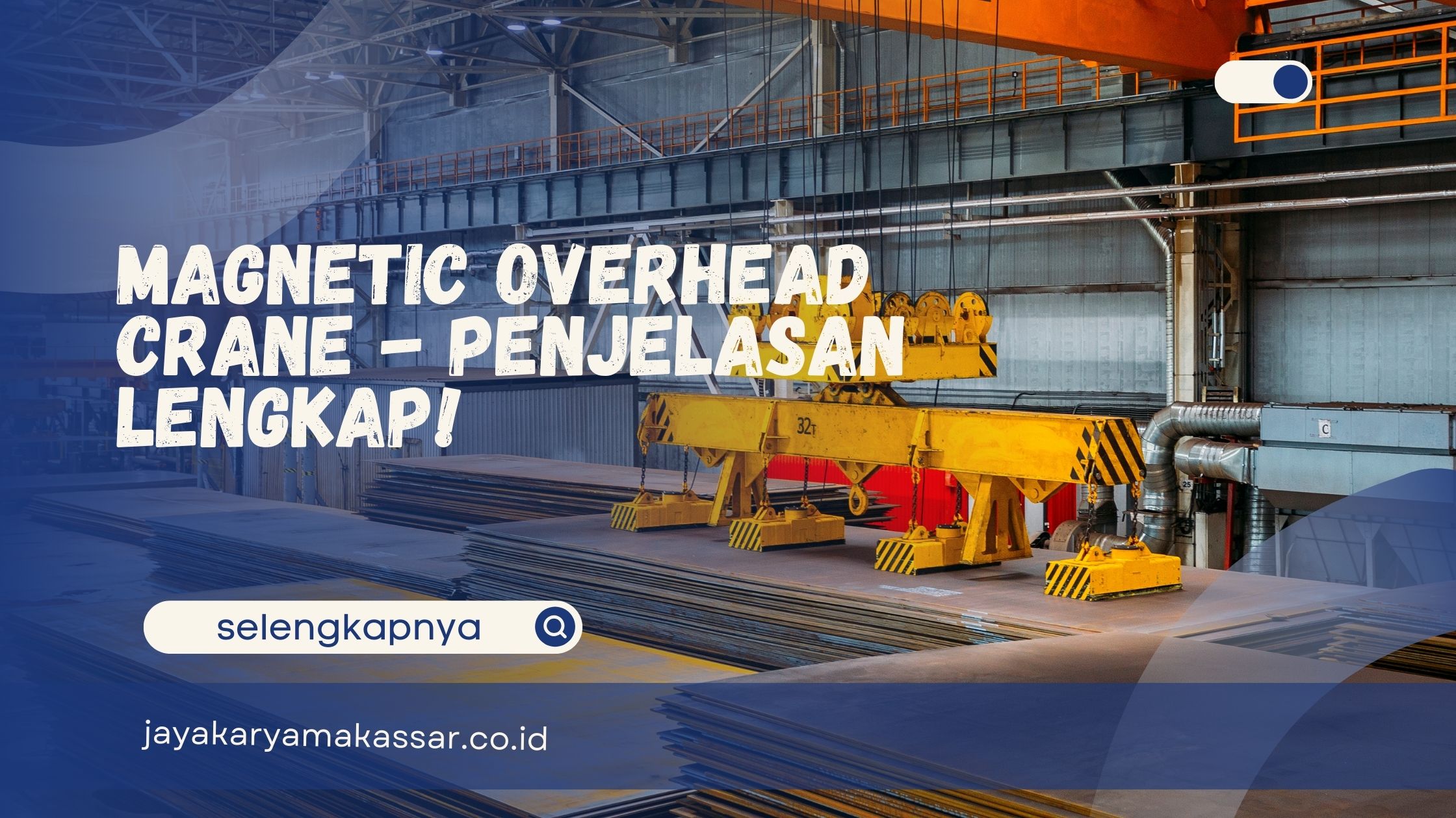Magnetic Overhead Crane - Penjelasan Lengkap!